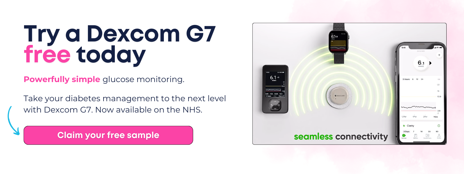 Discover Dexcom G7 with Type One Style - Try a free Dexcom G7 Today